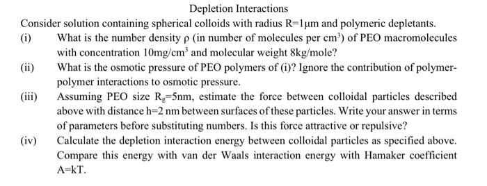 Depletion Interactions Consider solution containing | Chegg.com