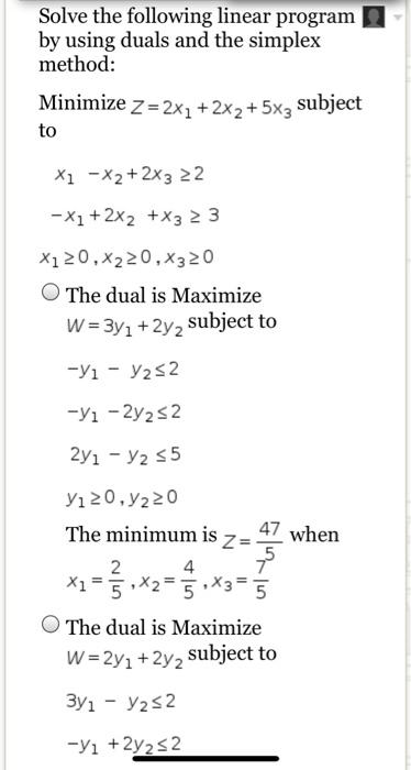 Solved Solve the following linear program by using duals and | Chegg.com