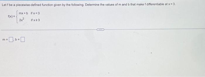 Solved Let f be a piecewise-defined function given by the | Chegg.com