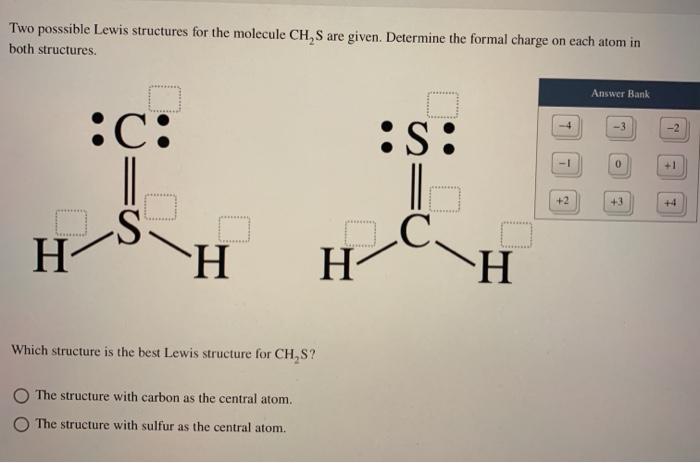 Solved Two posssible Lewis structures for the molecule CH, S | Chegg.com