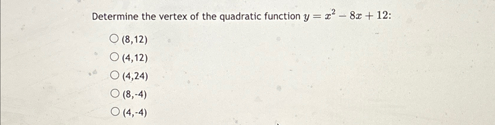 Solved Determine the vertex of the quadratic function | Chegg.com