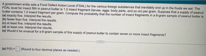 Solved A government entity sets a Food Defect Action Level | Chegg.com