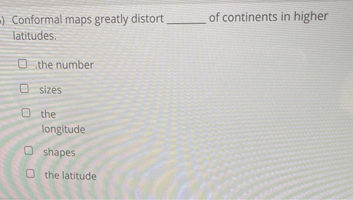 Solved of continents in higher 5) Conformal maps greatly | Chegg.com