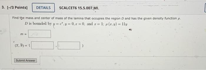 Solved 3. [-/3 Points] DETAILS SCALCET6 15.5.007.MI. Find | Chegg.com