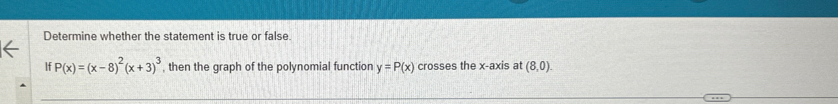 Solved Determine whether the statement is true or false.If | Chegg.com