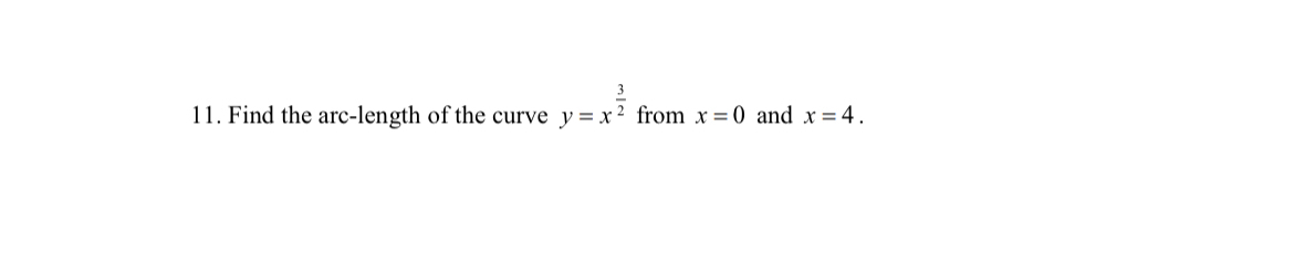 Solved Find the arc-length of the curve y=x32 ﻿from x=0 ﻿and | Chegg.com