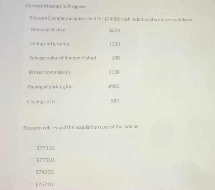 Solved Current Attempt in Progress Blossom Company acquires | Chegg.com