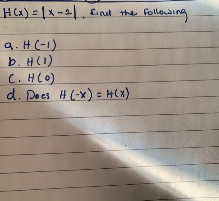 Solved H(x) = 1 x -21, find the following a. H(-1) b. H(1) | Chegg.com