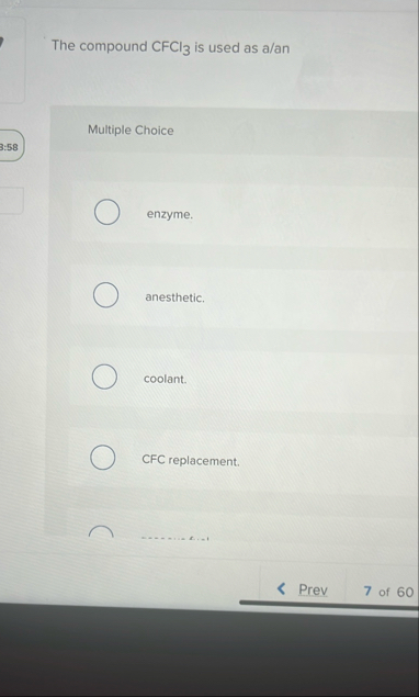 Solved The compound CFCl3 ﻿is used as a/anMultiple | Chegg.com