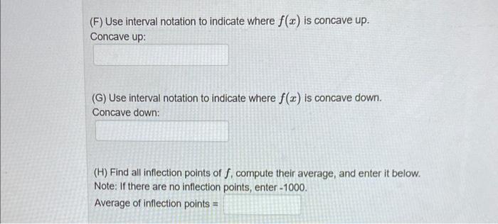 Solved ( 1 point) Suppose that f(x)=3x2−x3+2. (A) Find all | Chegg.com