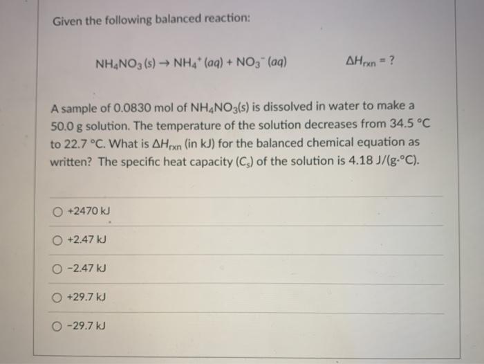 Solved Given the following balanced reaction: NH4NO3 (s) → | Chegg.com