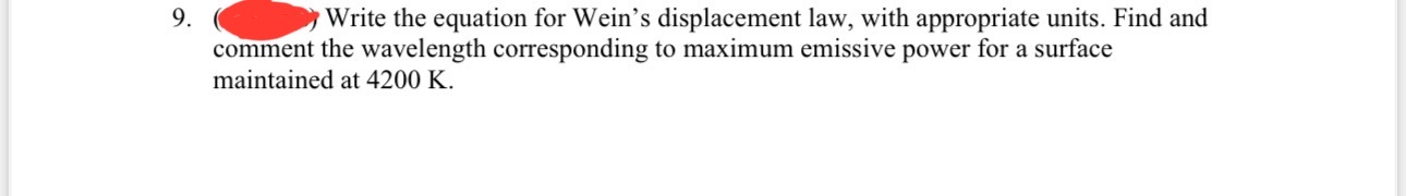 Solved Write the equation for Wein's displacement law, with | Chegg.com