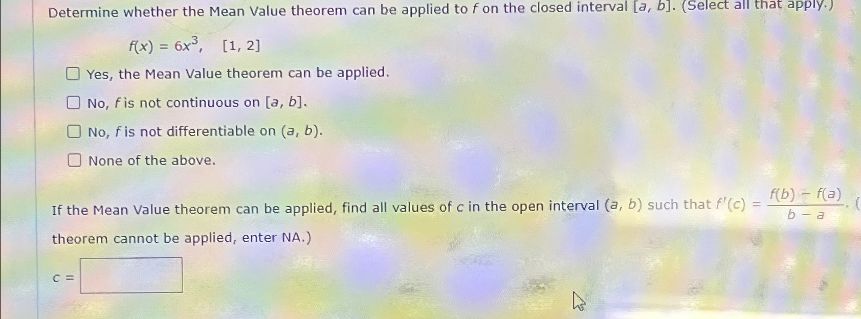 Solved Determine whether the Mean Value theorem can be | Chegg.com