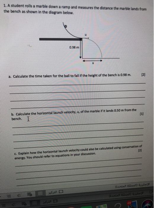 Solved 1. A student rolls a marble down a ramp and measures | Chegg.com