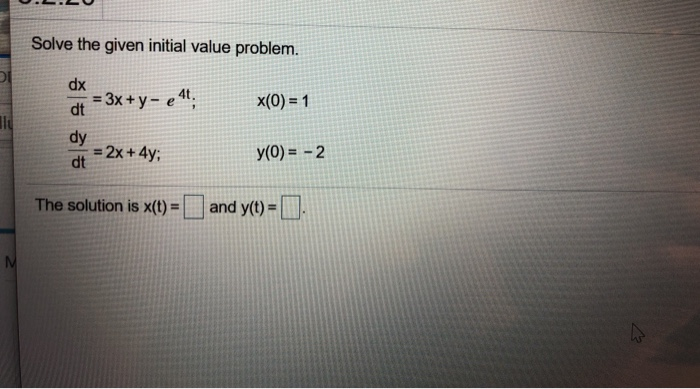 Solved Solve the given initial value problem. DI dx dt = | Chegg.com