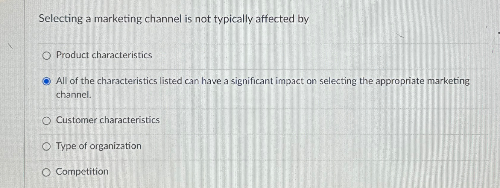 Solved Selecting a marketing channel is not typically | Chegg.com