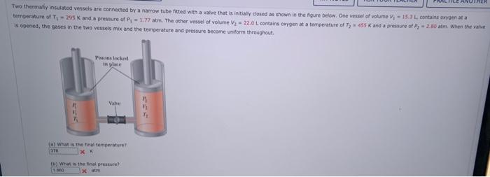 Solved ANDRER Two thermally insulated vessels are connected | Chegg.com