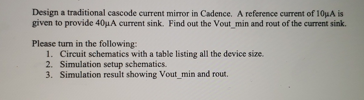 please design casscode current in cadence and show | Chegg.com