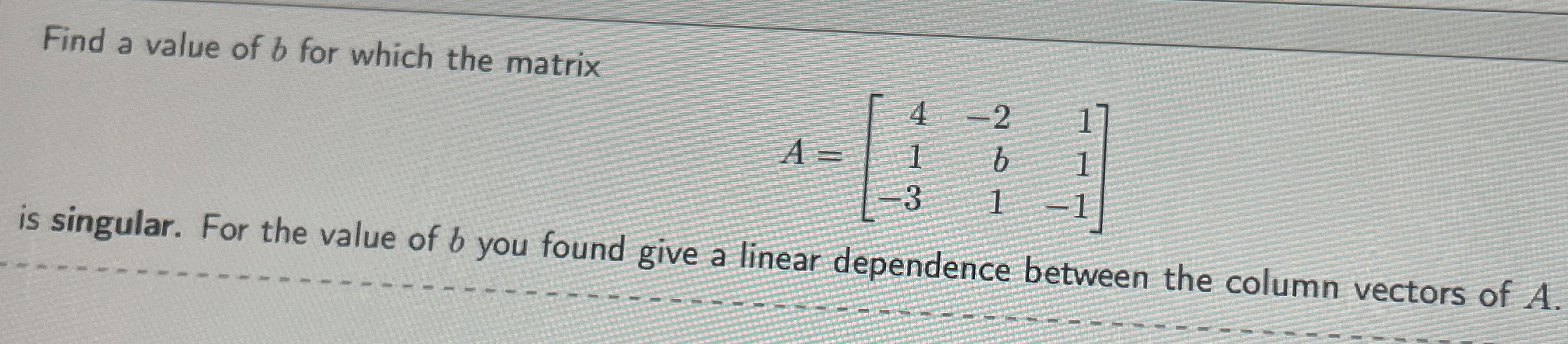 Solved Find a value of b ﻿for which the | Chegg.com