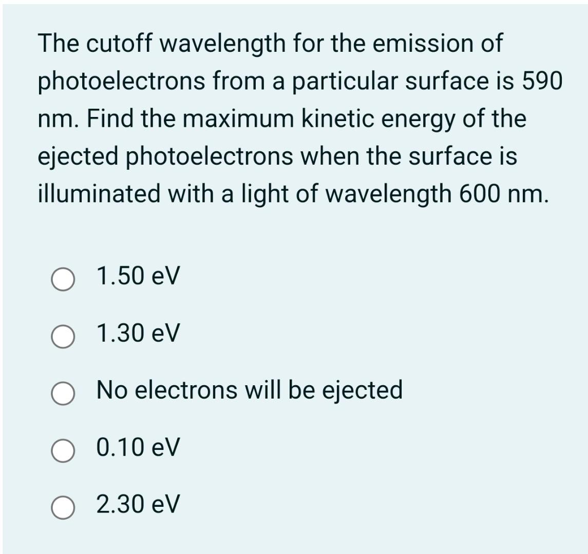 Solved The cutoff wavelength for the emission of | Chegg.com