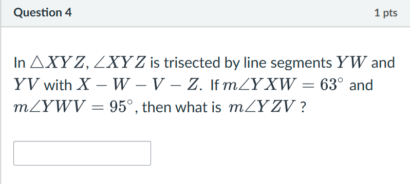 Solved Question 41 ptsIn ????xYZ,?xYZ is ﻿trisected by ﻿line | Chegg.com