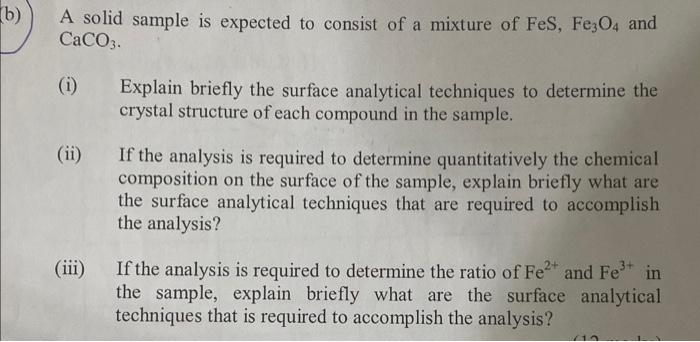 Solved A solid sample is expected to consist of a mixture of | Chegg.com