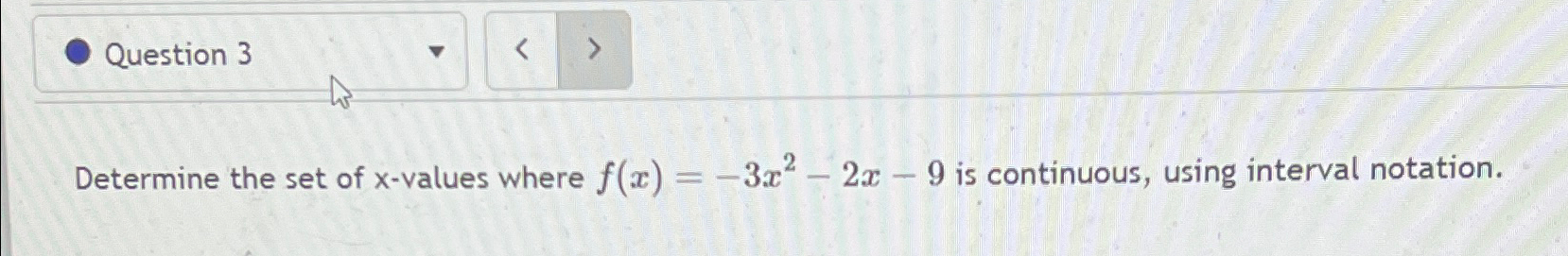 Solved Question 3Determine the set of x-values where | Chegg.com