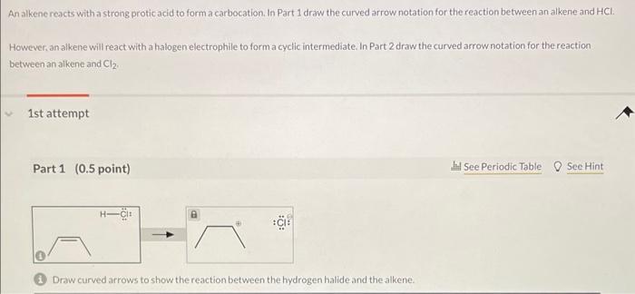 Solved An alkene reacts with a strong protic acid to form a | Chegg.com