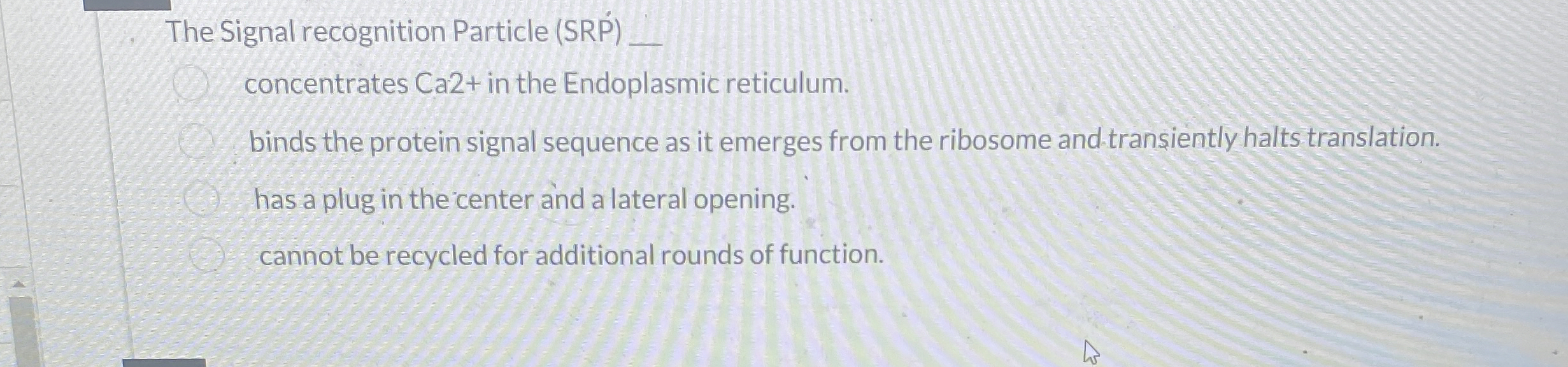 Solved The Signal recognition Particle (SRP) q,concentrates | Chegg.com