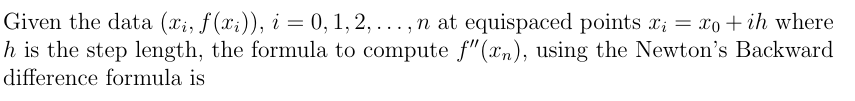 Solved Given the data (xi,f(xi)),i=0,1,2,dots,n ﻿at | Chegg.com