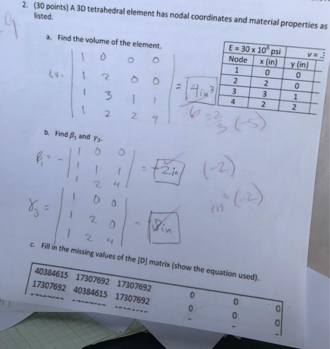 2. (30 points) A 3D tetrahedral element has nodal | Chegg.com