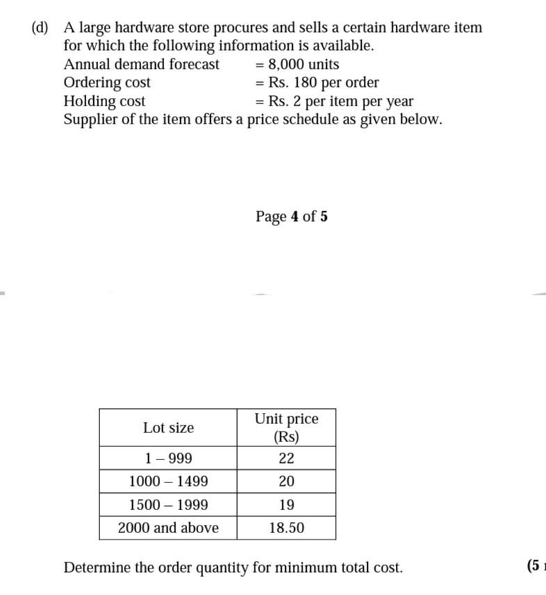 Solved (d) A large hardware store procures and sells a | Chegg.com