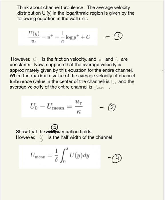 Solved Think about channel turbulence. The average velocity | Chegg.com
