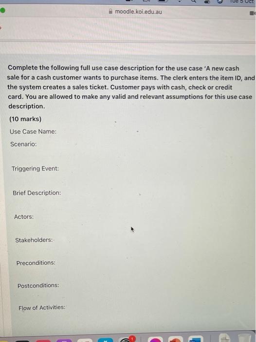 Solved 8 e Fue UC moodle.koi.edu.au Complete the following | Chegg.com