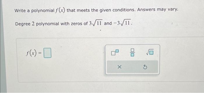 Solved Write a polynomial f(x) that meets the given | Chegg.com