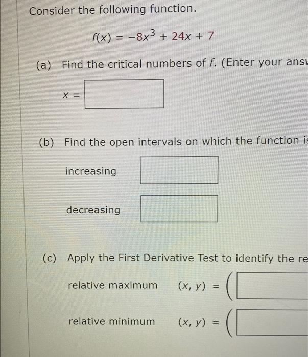 Solved Consider the following function. f(x)=−8x3+24x+7 (a) | Chegg.com