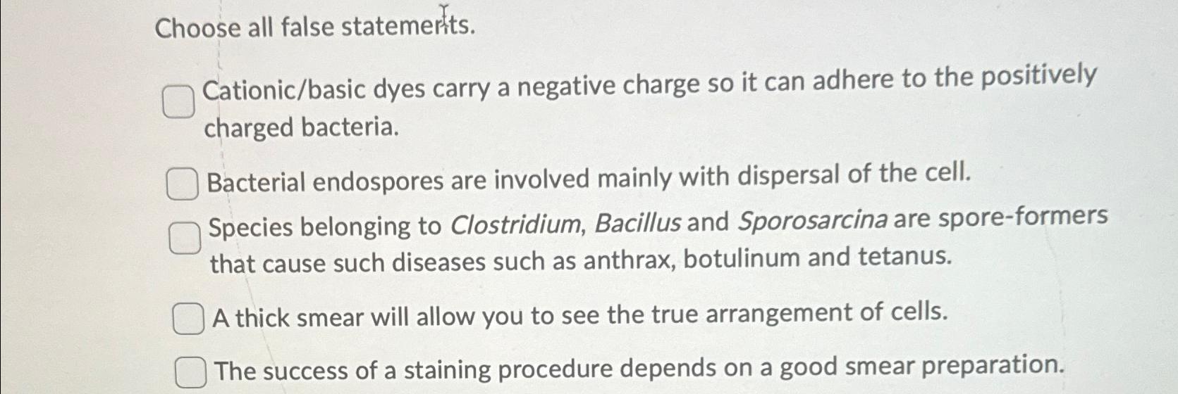 Solved Choose all false statemerits.Cationic/basic dyes | Chegg.com