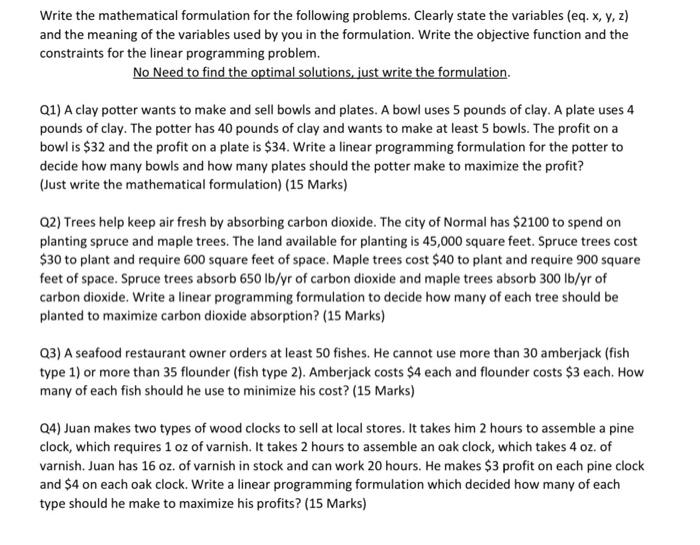Solved Write the mathematical formulation for the following | Chegg.com