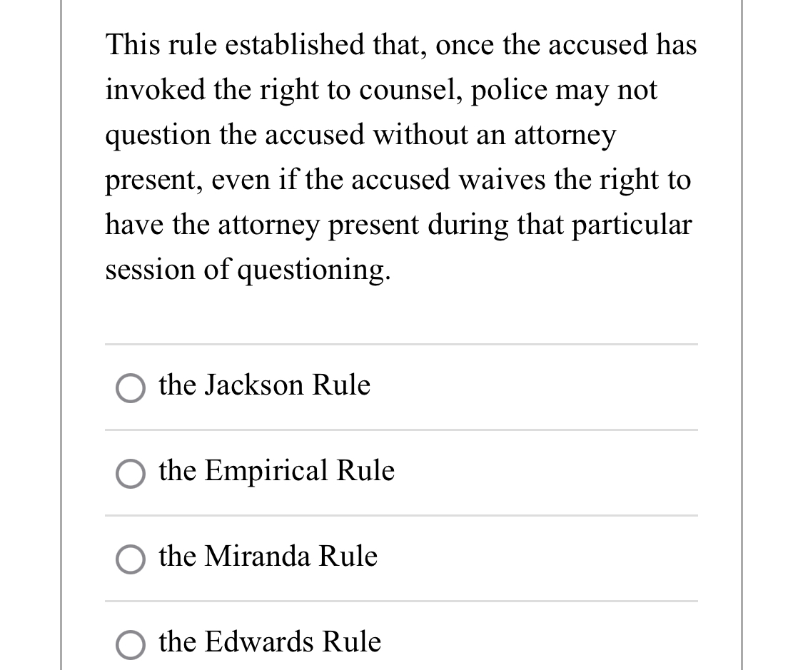 Solved This rule established that, once the accused has | Chegg.com