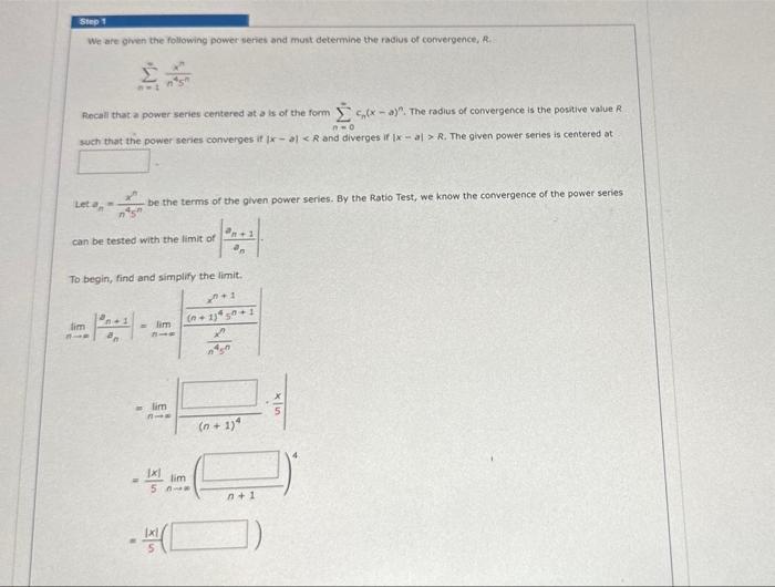 Solved We are ghen the following power series and must | Chegg.com