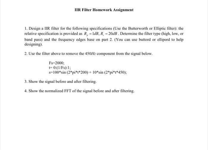 Solved 1. Design a IIR filter for the following | Chegg.com