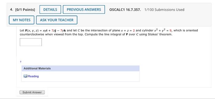 Solved Let F(x,y,z)=xyi+7zj−7yk and let C be the | Chegg.com