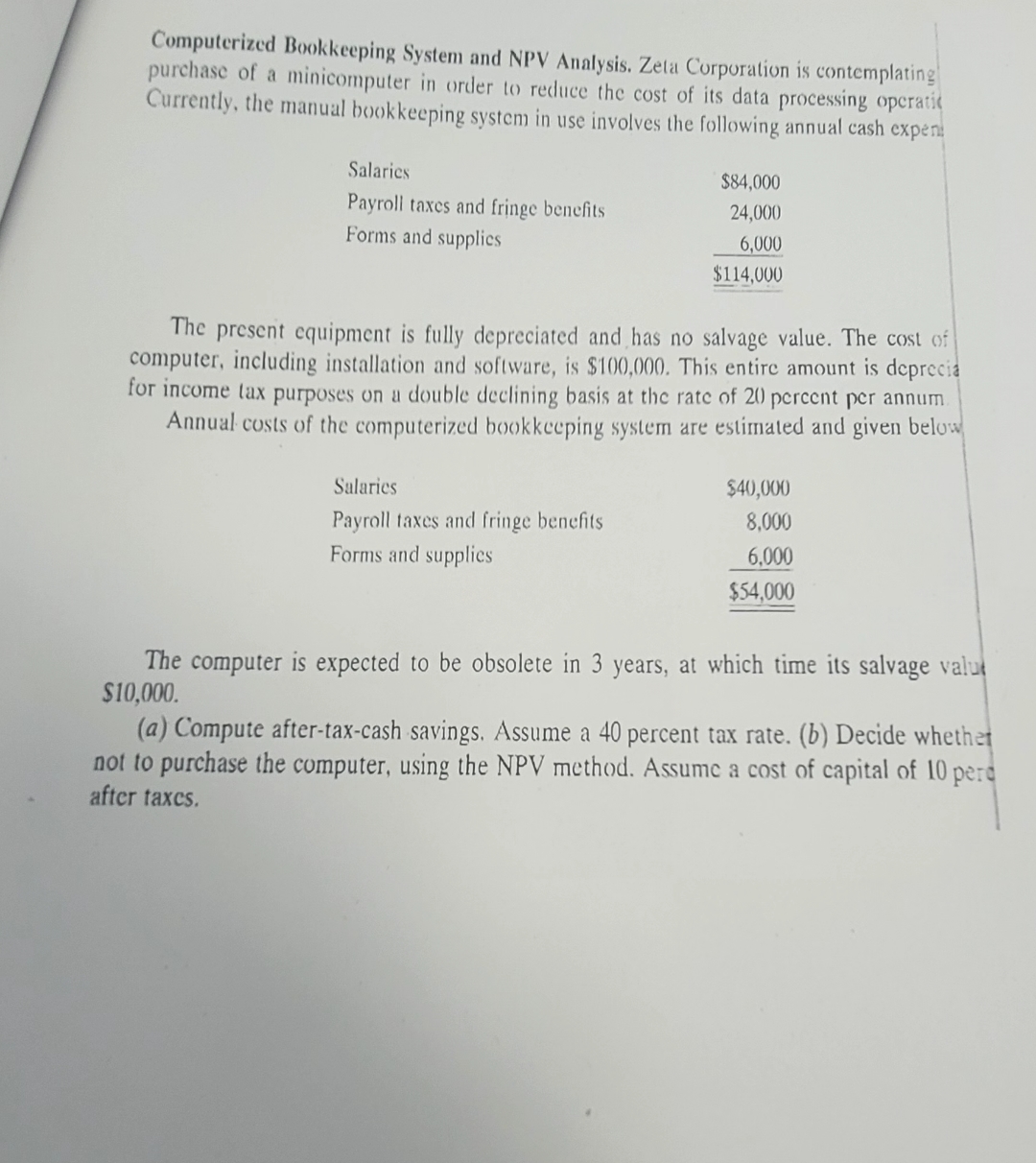 Computerized Bookkeeping System and NPV Analysis. | Chegg.com