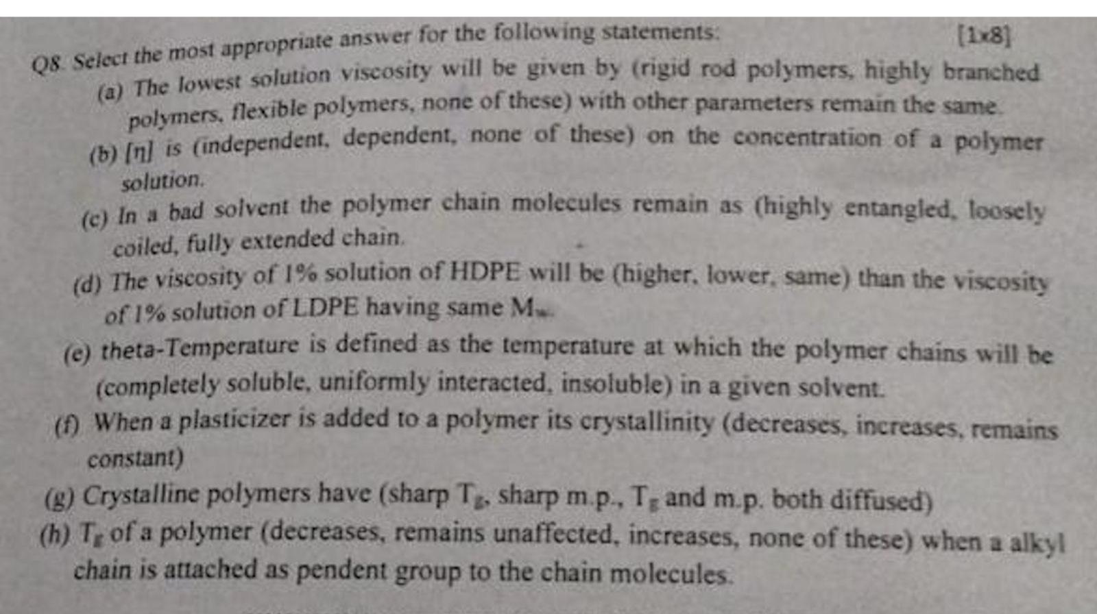 Solved Q8 ﻿Select the most appropriate answer for the | Chegg.com