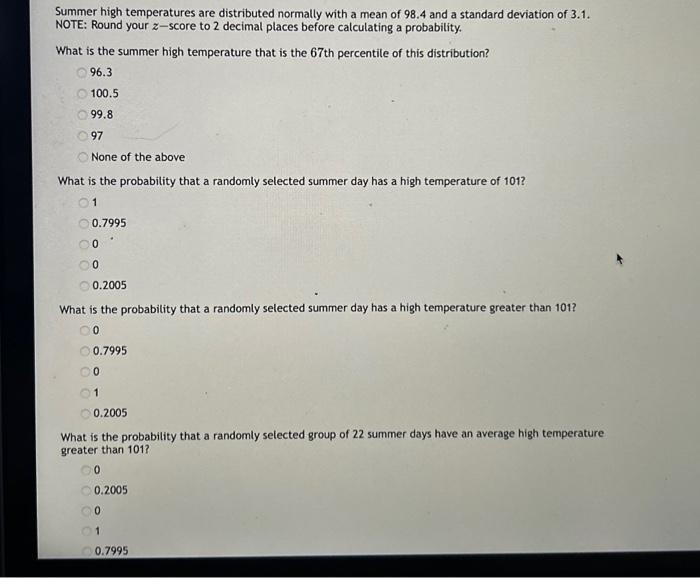 Solved Summer high temperatures are distributed normally | Chegg.com