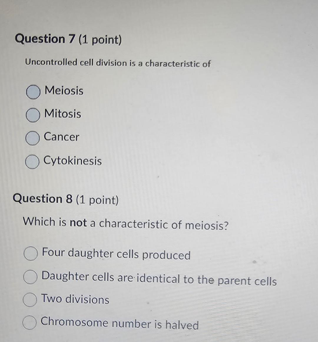 Solved Question 7 (1 ﻿point)Uncontrolled cell division is a | Chegg.com