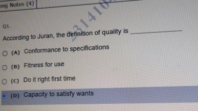 Solved ng Notes (4)Q1.According to Juran, the definition of | Chegg.com