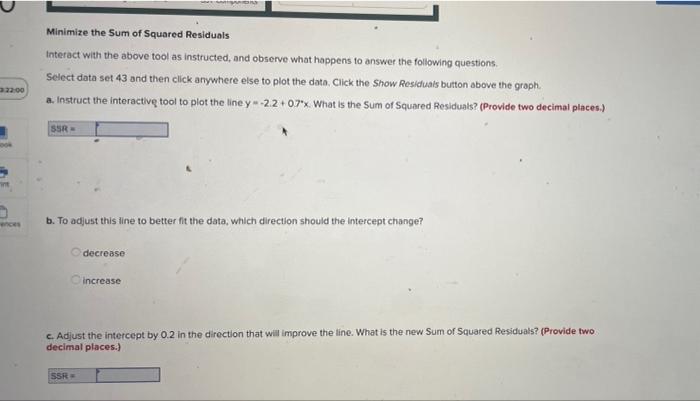 Son Minimize the Sum of Squared Residuals Interact | Chegg.com