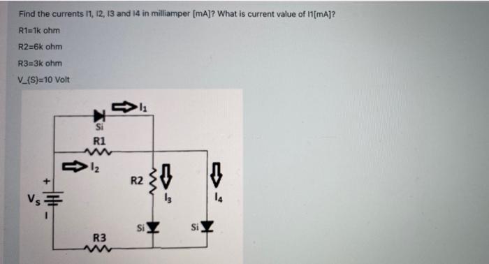 Solved Find the currents 11,12,13 and 14 in milliamper [mA]? | Chegg.com