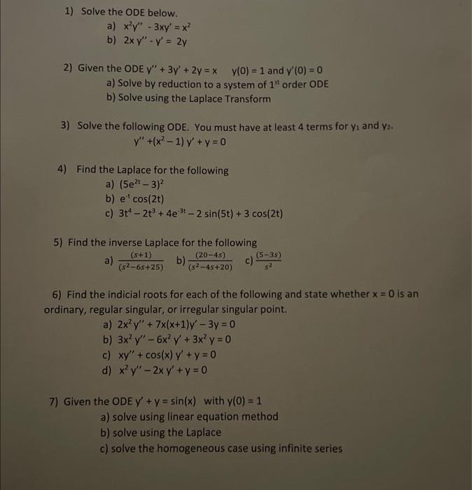 Solved 1.ode 2. ode y"+3y'+2y=x, y(0)=1 and y'(0)=03. ode | Chegg.com